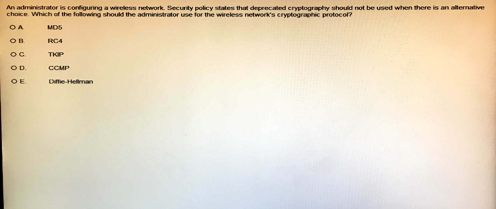 Solved An administrator is configuring a wireless network. | Chegg.com