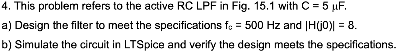 Solved This problem refers to the active RC LPF in Fig. 15.1 | Chegg.com