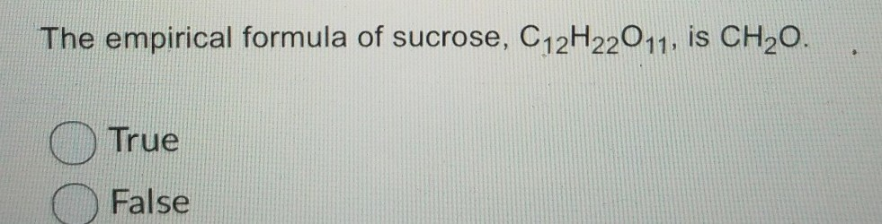 Solved The empirical formula of sucrose, C12H22011, is CH20. | Chegg.com