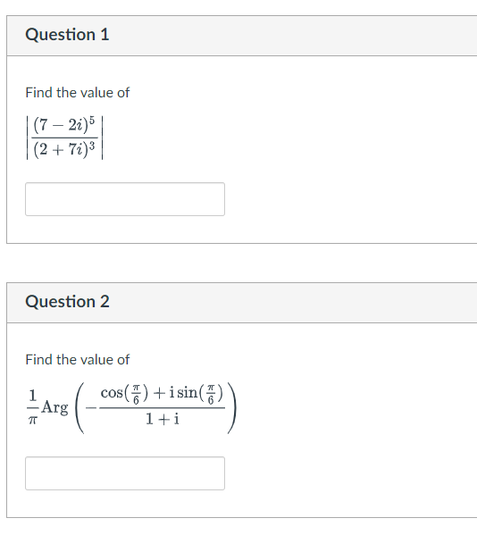 Solved Find the value of ∣∣(2+7i)3(7−2i)5∣∣ Question 2 Find | Chegg.com