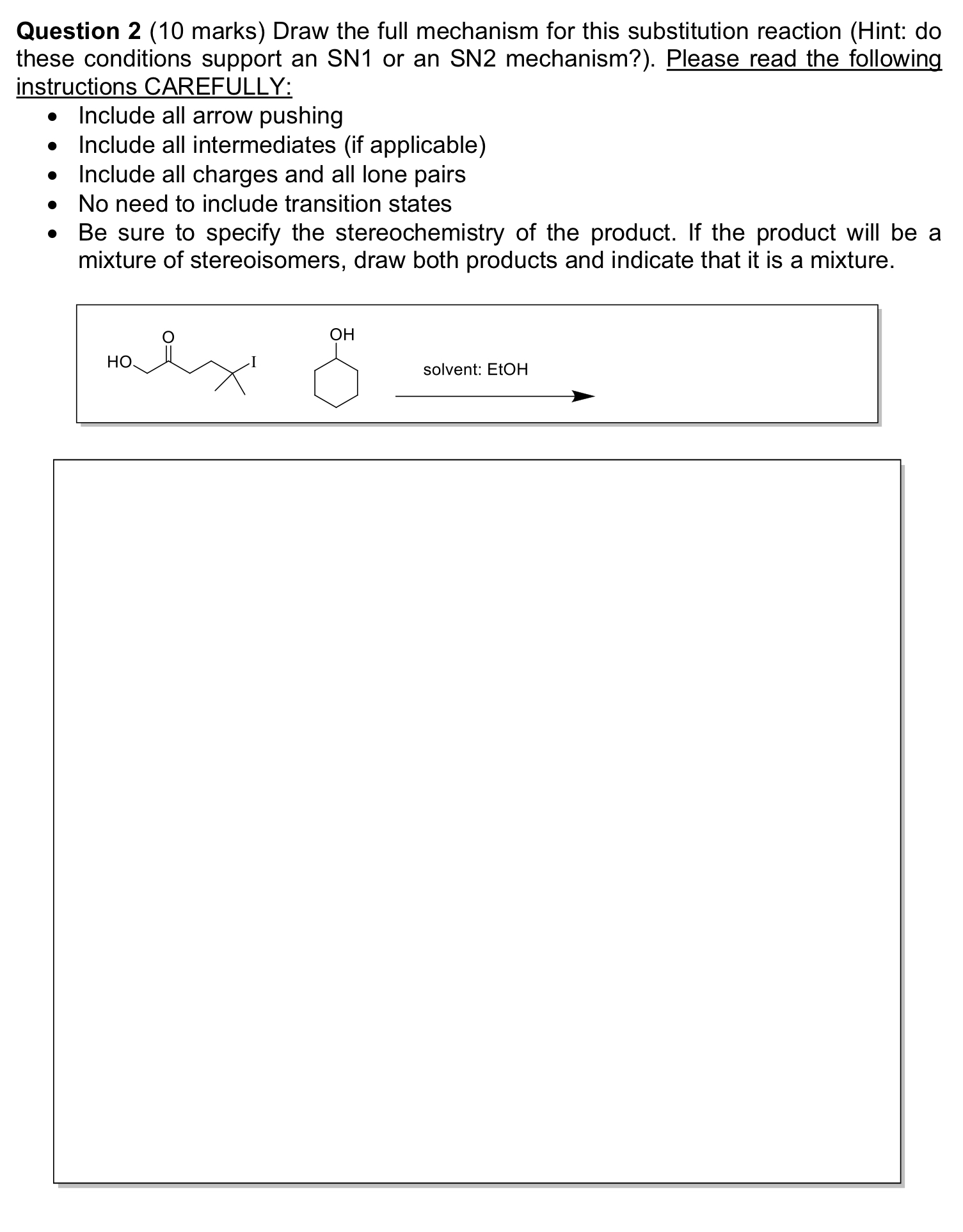 Solved Question 2: Draw the full mechanism for this | Chegg.com