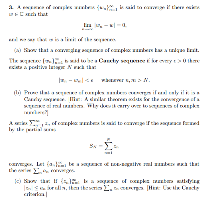 Solved 3. A sequence of complex numbers {wn}n=1∞ is said to | Chegg.com
