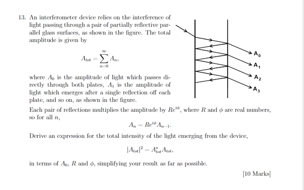 Solved 13 An Interferometer Device Relies On The