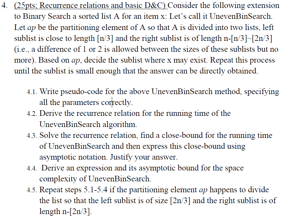 Solved 4. (25pts; Recurrence relations and basic D&C) | Chegg.com