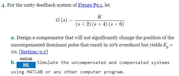 Solved 4. For the unity-feedback system of Figure P9.1, let | Chegg.com