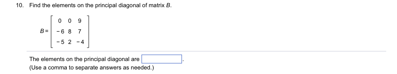 Solved Find the elements on the principal diagonal of matrix | Chegg.com