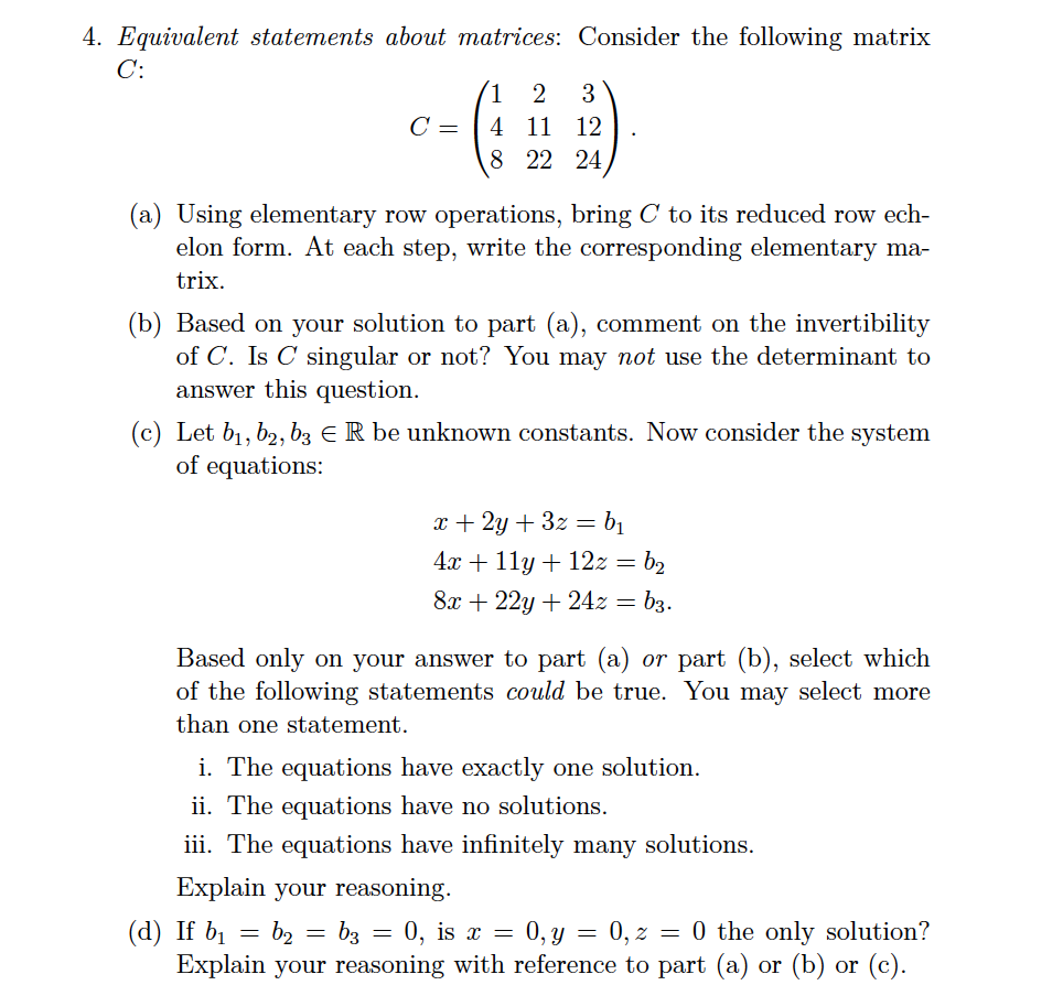 Solved 4. Equivalent statements about matrices: Consider the | Chegg.com