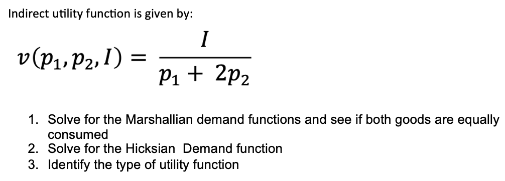 Solved Indirect utility function is given | Chegg.com