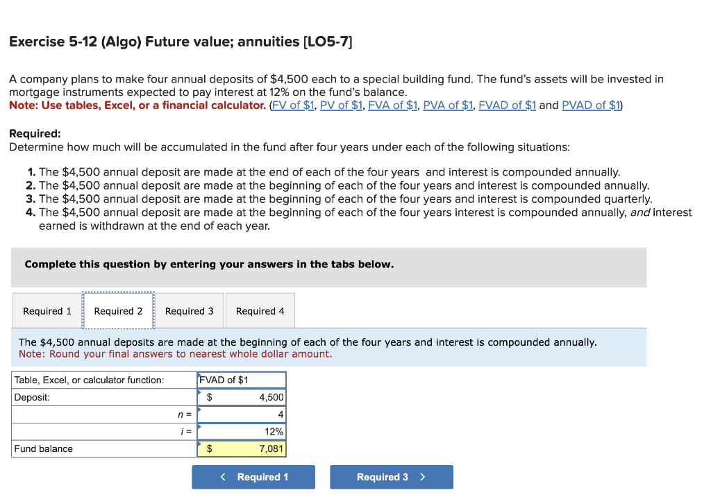 Solved Exercise 5-12 (Algo) Future value; annuities [LO5-7] | Chegg.com