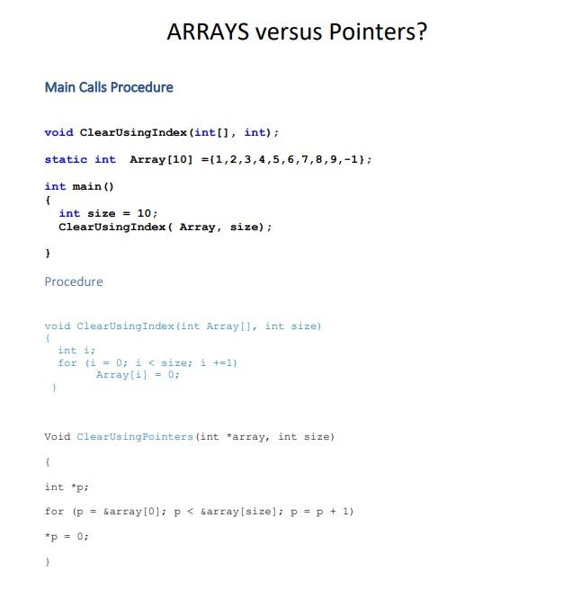 Task 1: run Arrays versus pointers code on | Chegg.com