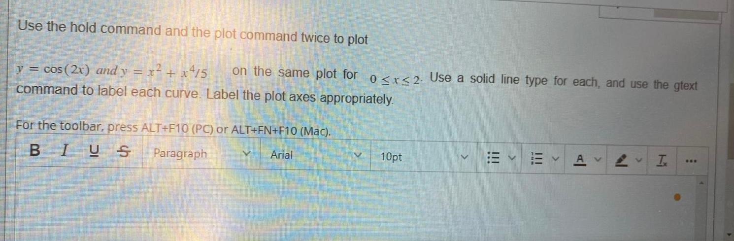 Use the hold command and the plot command twice to | Chegg.com Use the hold command and the plot command twice to | Chegg.com