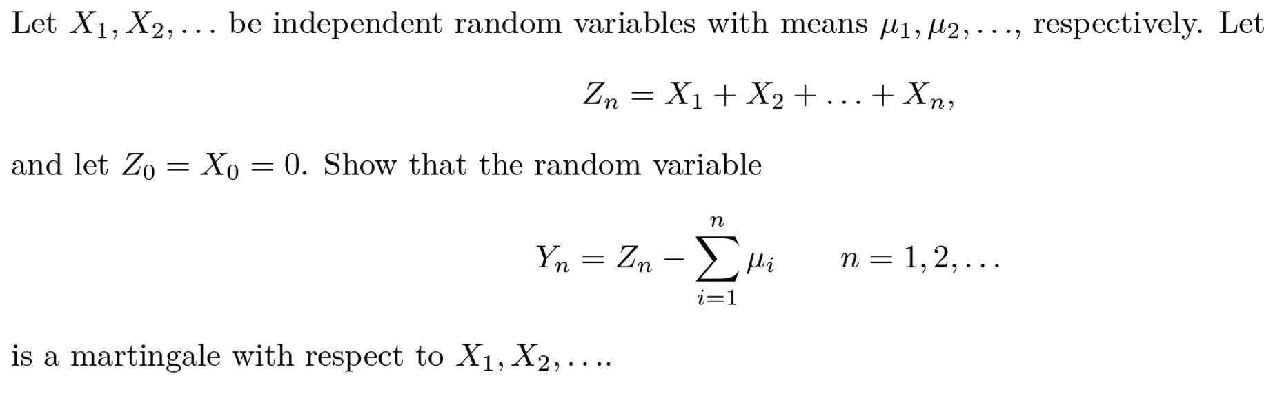 Solved Let X1,X2,… be independent random variables with | Chegg.com