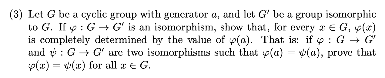 Solved (3) Let G be a cyclic group with generator a, and let | Chegg.com