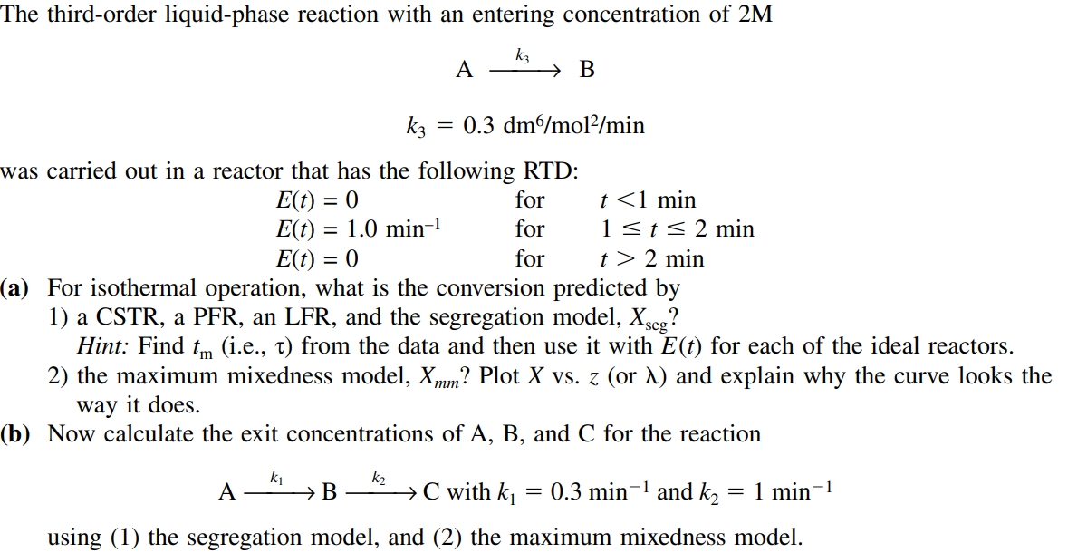 The third-order liquid-phase reaction with an | Chegg.com