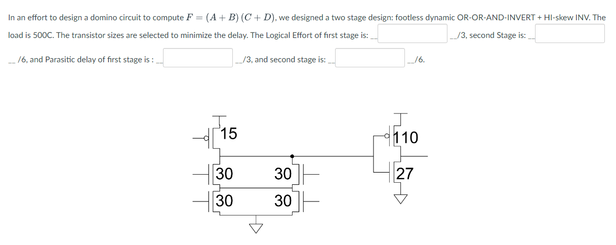 Solved In an effort to design a domino circuit to compute | Chegg.com