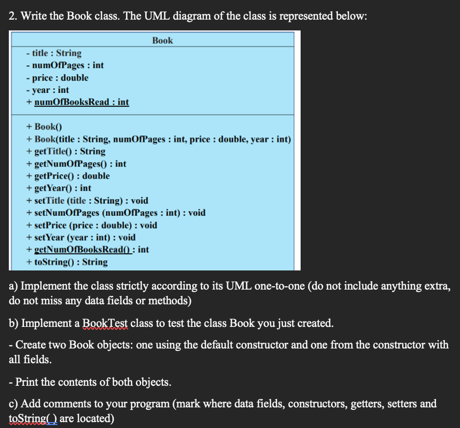 Solved 2. Write the Book class. The UML diagram of the class | Chegg.com