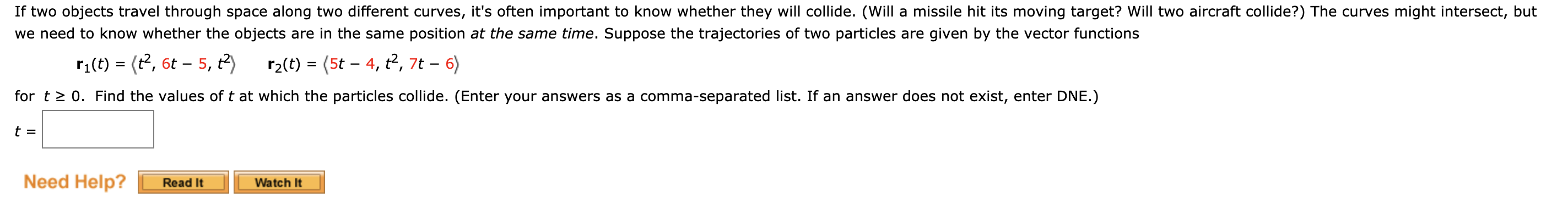Solved If two objects travel through space along two | Chegg.com