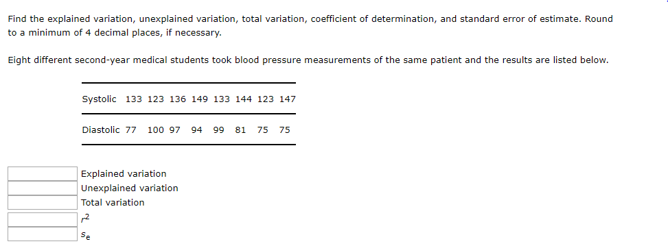 Solved Find the explained variation, unexplained variation, | Chegg.com