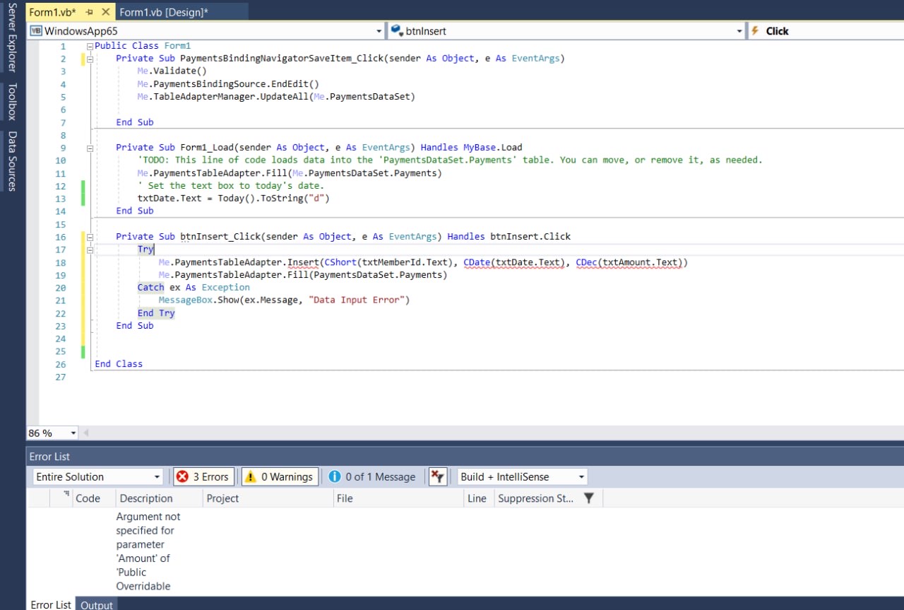Solved Form 1.vb* ₫× Form 1.vb [Design] ∗ WindowsApp65 Error | Chegg.com