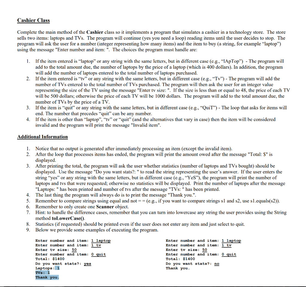 Solved Cashier Class Complete the main method of the Cashier | Chegg.com