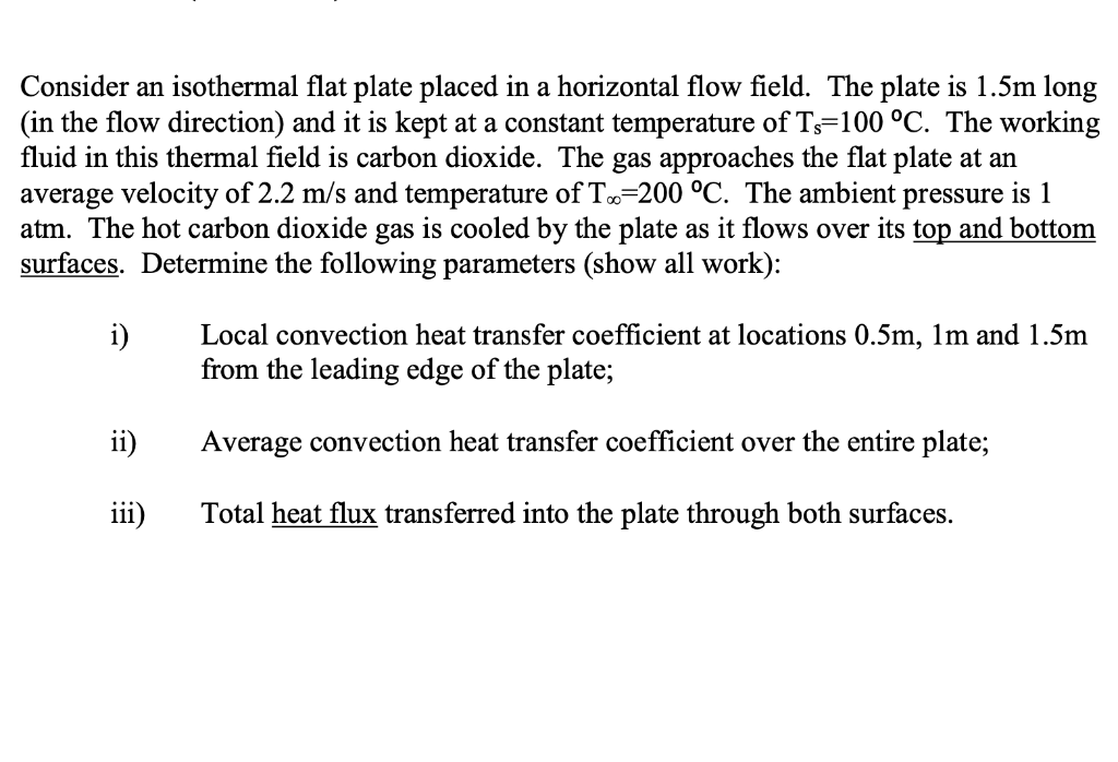 Solved Consider an isothermal flat plate placed in a | Chegg.com