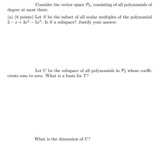 Solved Consider the vector space P3, consisting of all | Chegg.com