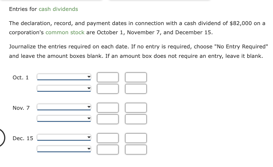 Solved Entries for cash dividends The declaration, record, | Chegg.com