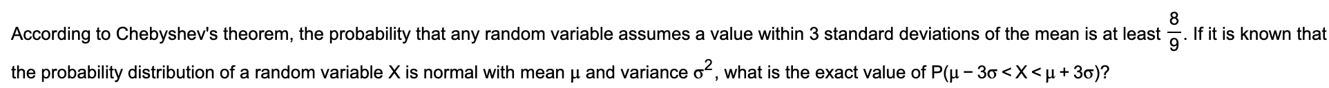 Solved According to Chebyshev's theorem, the probability | Chegg.com