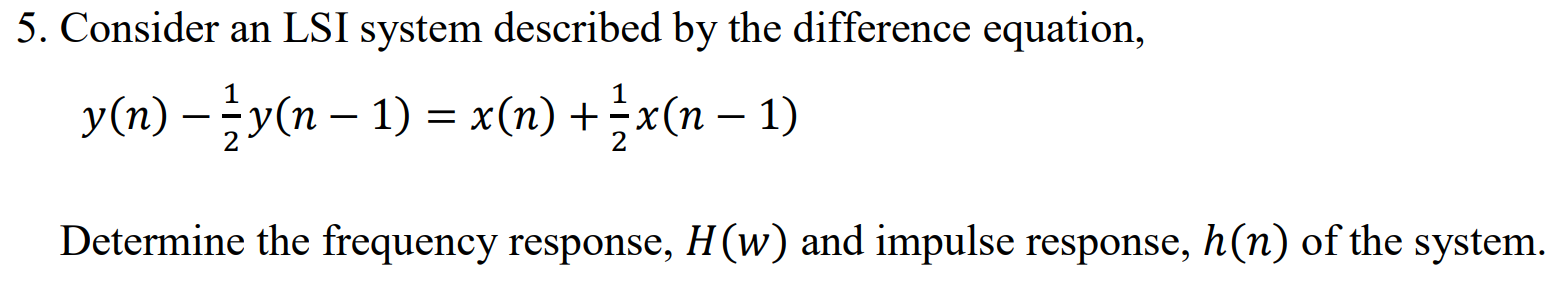 Solved Consider an LSI system described by the difference | Chegg.com