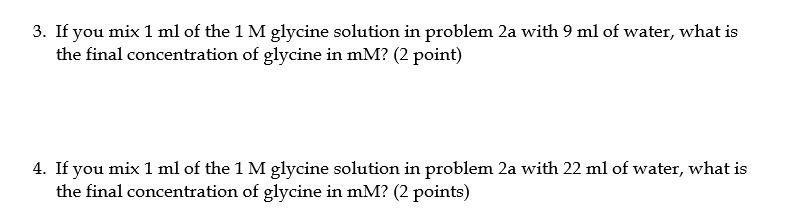 Solved 3. If you mix 1 ml of the 1 M glycine solution in | Chegg.com