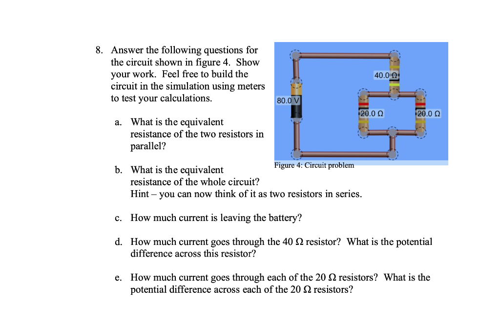Solved 8. Answer the following questions for the circuit | Chegg.com