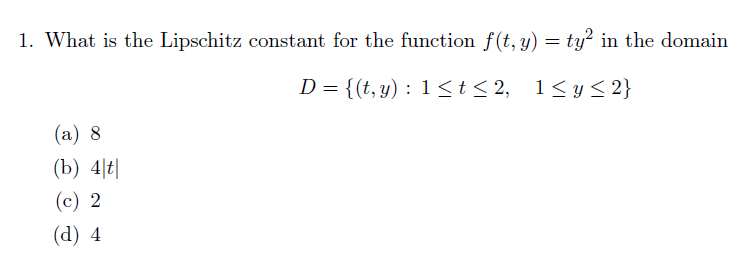 Solved 1. What is the Lipschitz constant for the function | Chegg.com