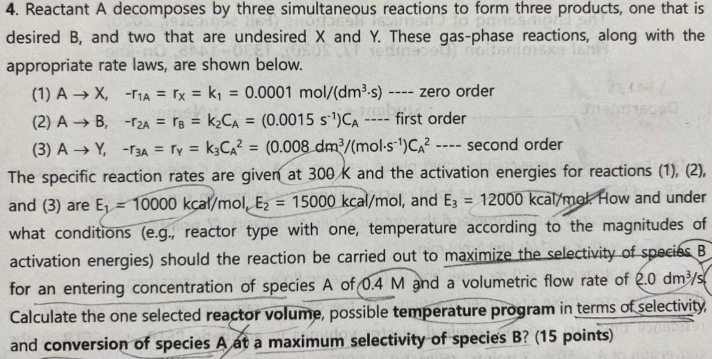 Solved ---- = ---- = 4. Reactant A decomposes by three | Chegg.com