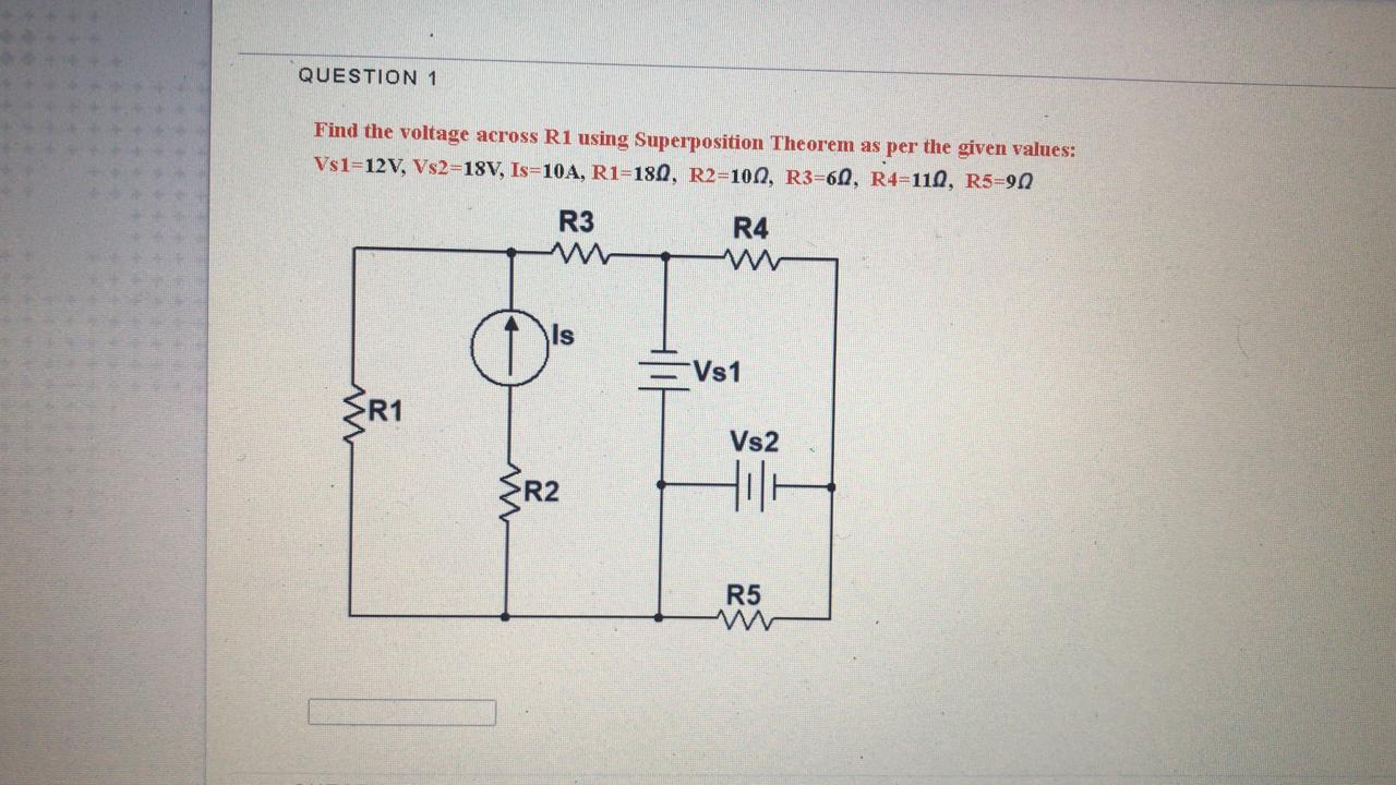 Solved QUESTION 1 Find the voltage across R1 using | Chegg.com