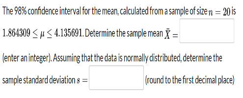 Solved The 98% confidence interval for the mean, calculated | Chegg.com