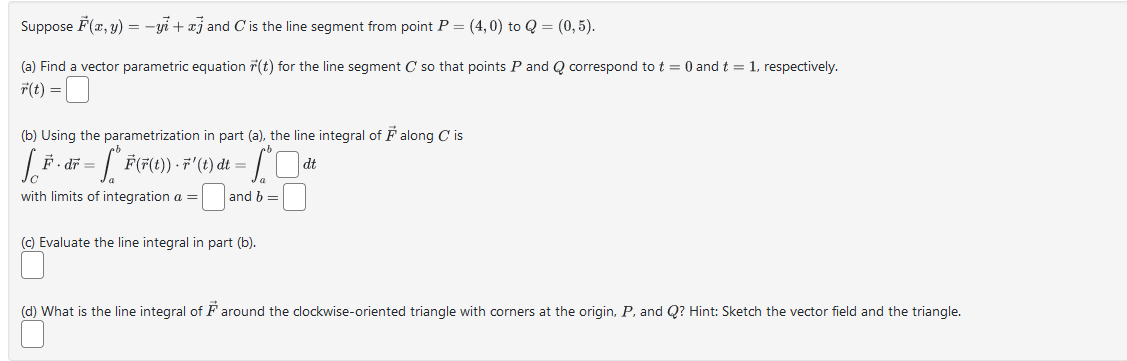 Solved Suppose F(x,y)=−y+xj and C is the line segment from | Chegg.com