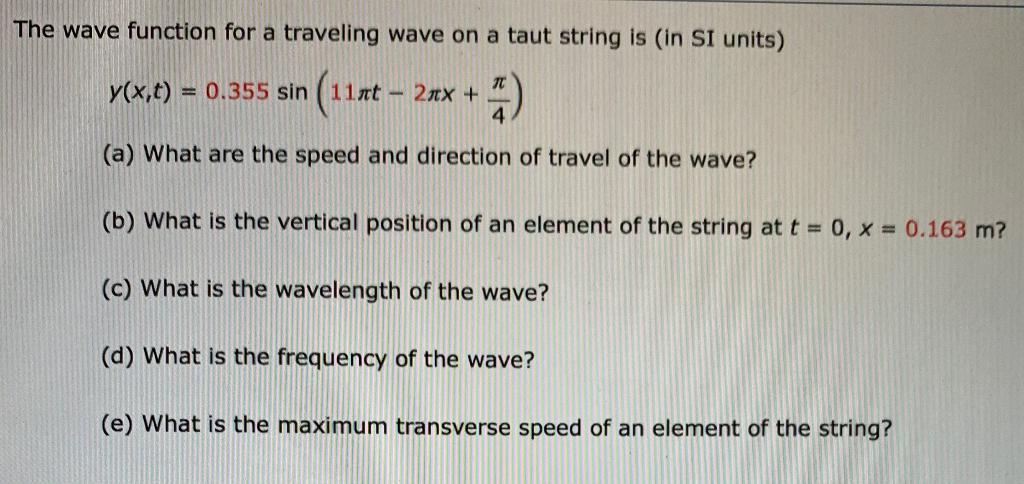 Solved The wave function for a traveling wave on a taut | Chegg.com