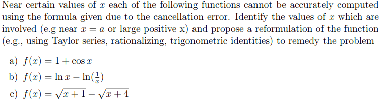 Solved Near certain values of x each of the following | Chegg.com