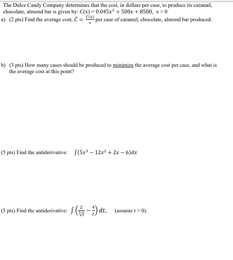 Solved The Dulce Candy Company determines that the cost, in | Chegg.com