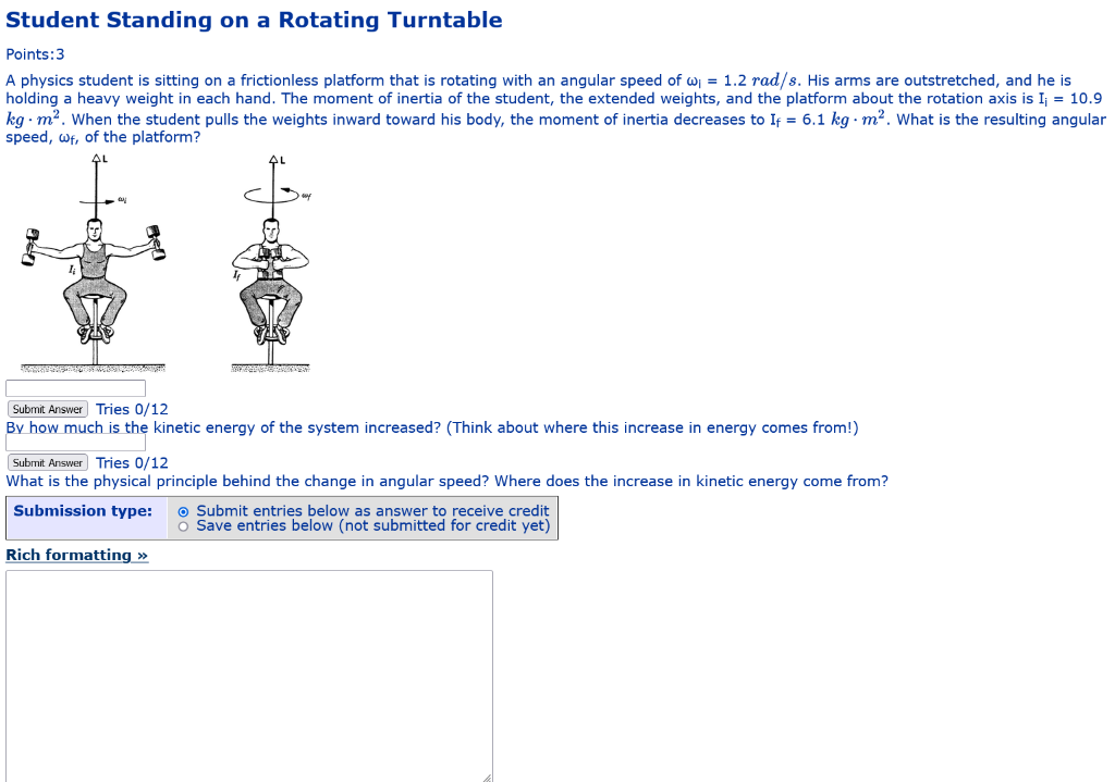 Solved Student Standing on a Rotating Turntable Points: 3 A | Chegg.com