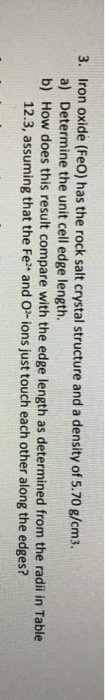 Solved 3. ron oxide (FeO) has the rock salt crystal | Chegg.com