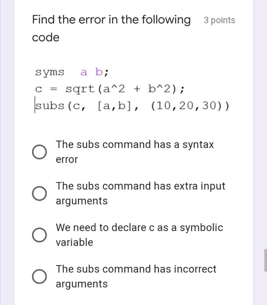 Solved Find the error in the following 3 points code с syms | Chegg.com