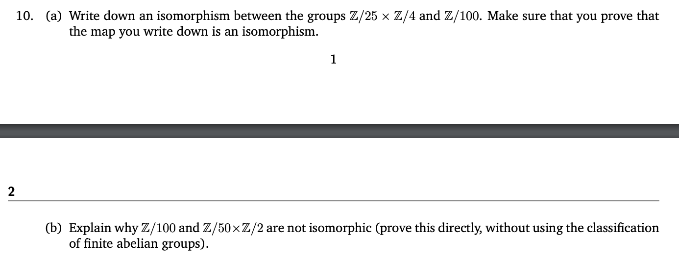 Solved (a) ﻿Write down an isomorphism between the groups | Chegg.com