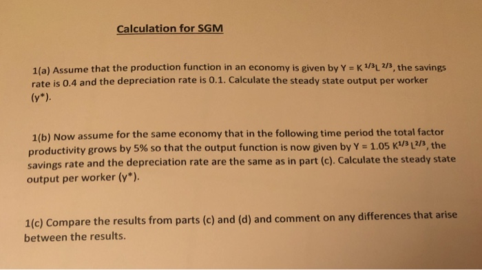 Solved Calculation for SGM 1(a) Assume that the production | Chegg.com