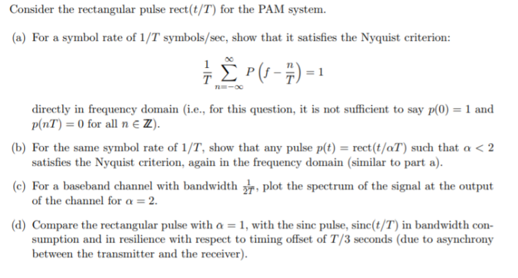 Solved Consider the rectangular pulse rect(t/T) for the PAM | Chegg.com