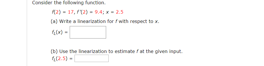 Solved Consider the following function. f(2) = 17, f'(2) = | Chegg.com