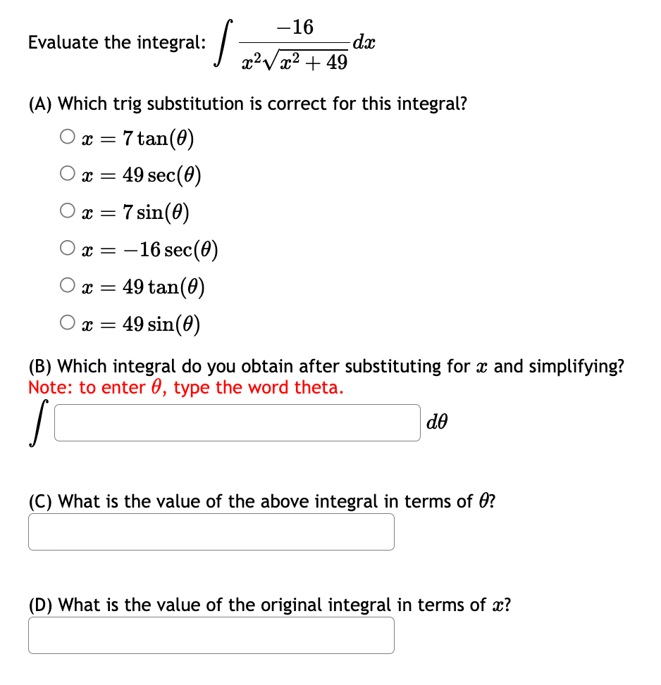 Solved Evaluate the integral: ∫x2x2+49−16dx (A) Which trig | Chegg.com