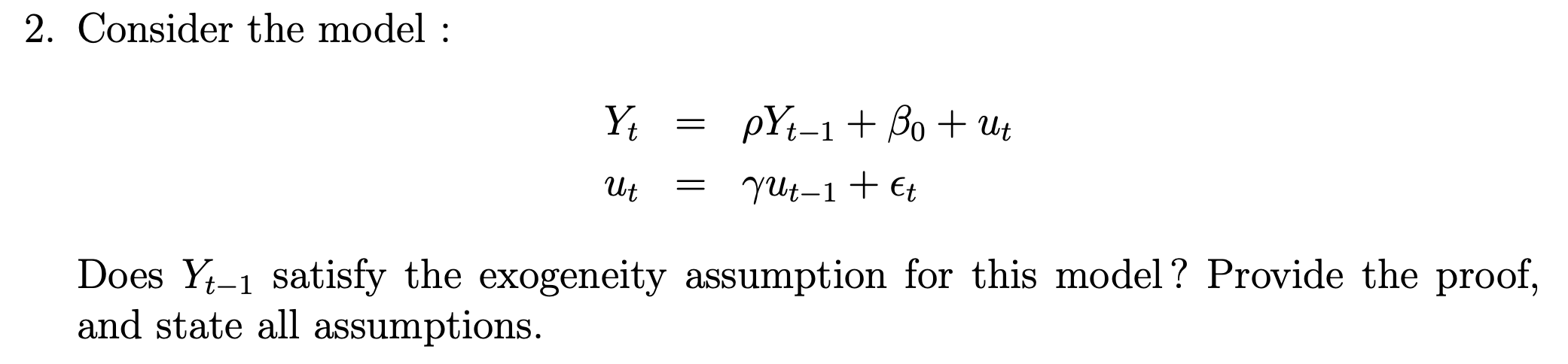 Solved Consider the model : Yt = ρYt−1+β0+ut ut | Chegg.com