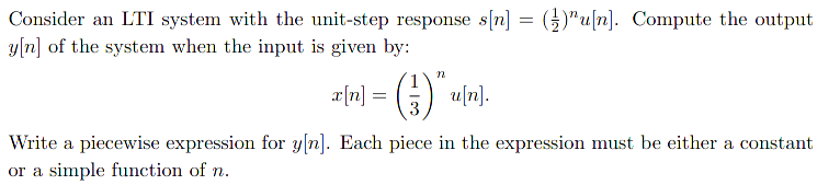 Solved Consider an LTI system with the unit-step response | Chegg.com