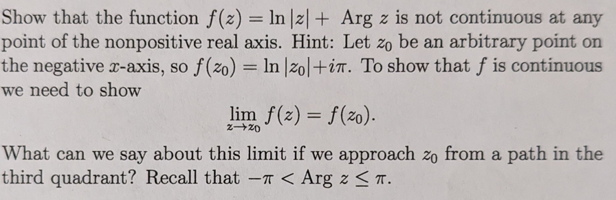 Solved Show that the function f(z)=ln∣z∣+Argz is not | Chegg.com